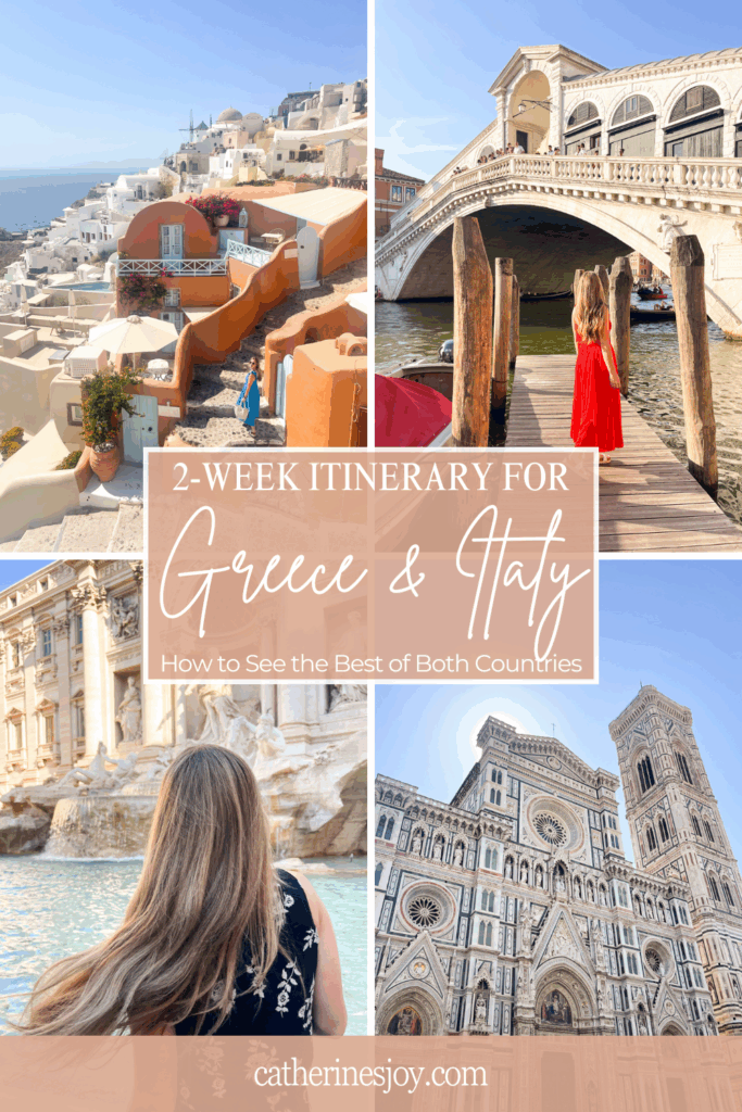 2 Week Itinerary For Greece and Italy: How to See the Best of Both ...